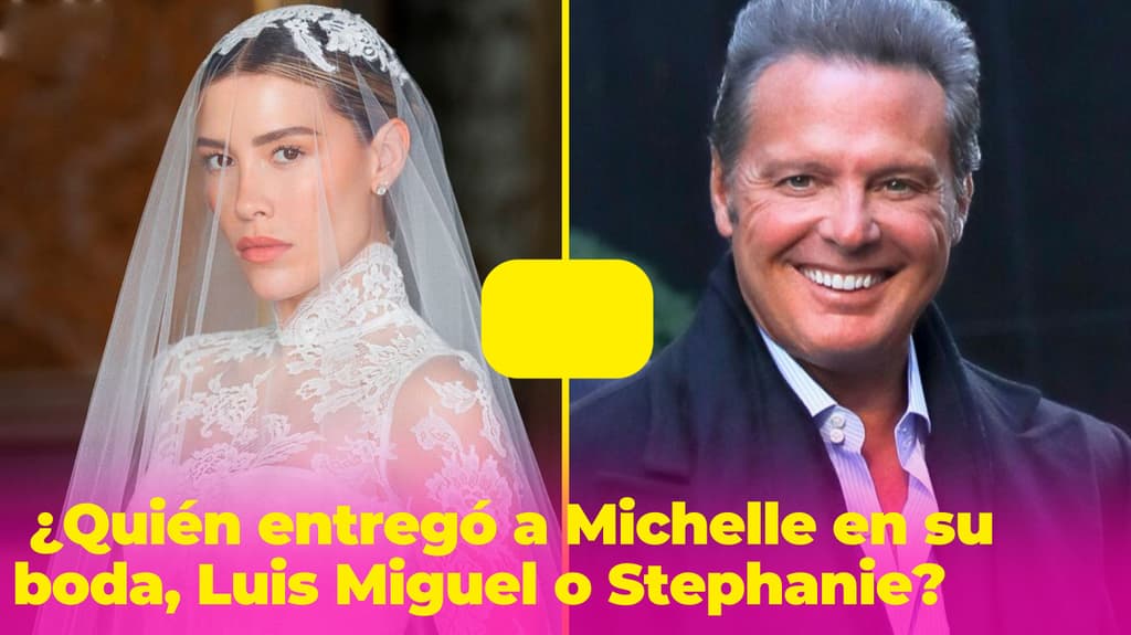 ¿Quién entregó a Michelle en el altar, Luis Miguel o Stephanie? Hermana ...