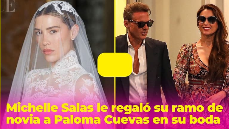 Michelle Salas le regaló su ramo de novia a Paloma Cuevas en su boda ...