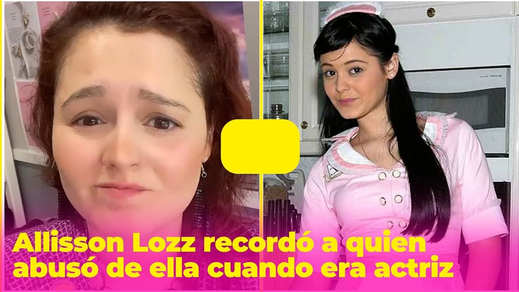 Allisson Lozz recordó a quien abusó de ella cuando era actriz: “Me ...