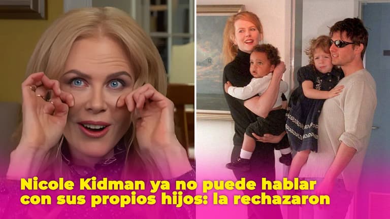Nicole Kidman se alejó de los hijos que tuvo con Tom Cruise: ¿fue por ...