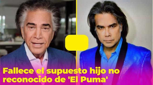 Fallece el supuesto hijo no reconocido de 'El Puma': así era su ...