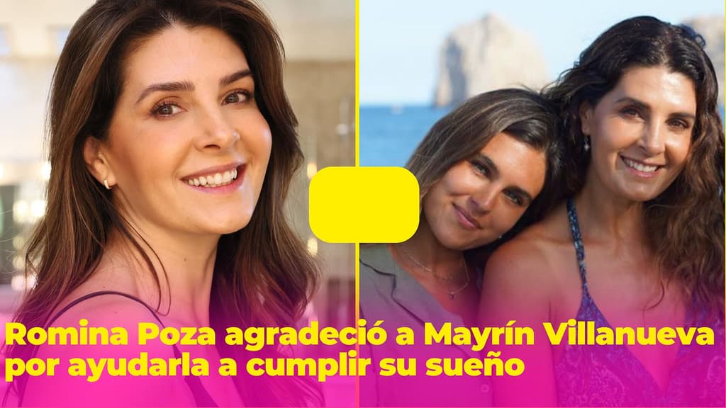 Mayrín Villanueva: su hija Romina Poza estaría estrenando romance con ...