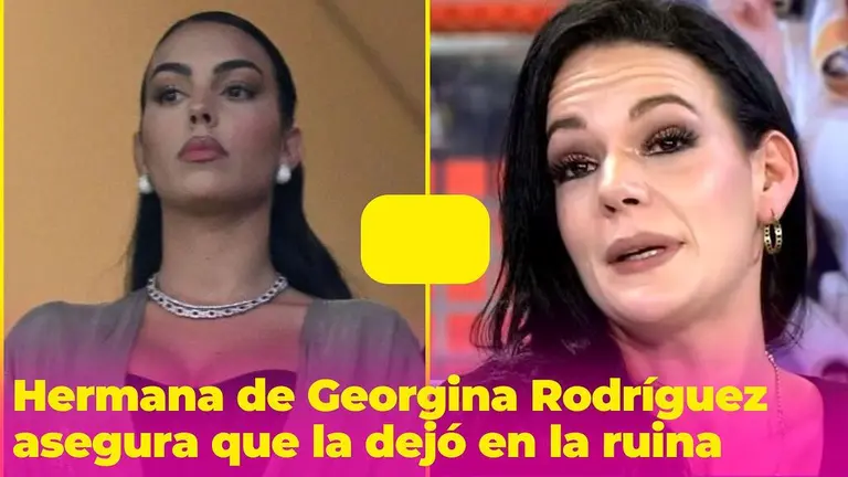 ¿Georgina no es tan buena como parece? Su hermana afirma que la dejó en ... ¿Georgina no es tan buena como parece? Su hermana afirma que la dejó en ...