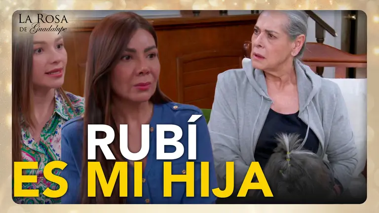 La Rosa de Guadalupe: Florencia y Celina se ponen de acuerdo para poner ...