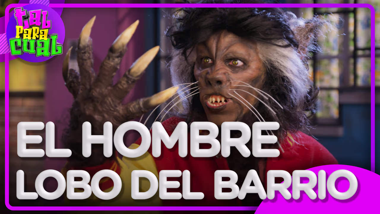 Tal Para Cual: Nacolás se convierte en el hombre lobo de Nacotitlán ...